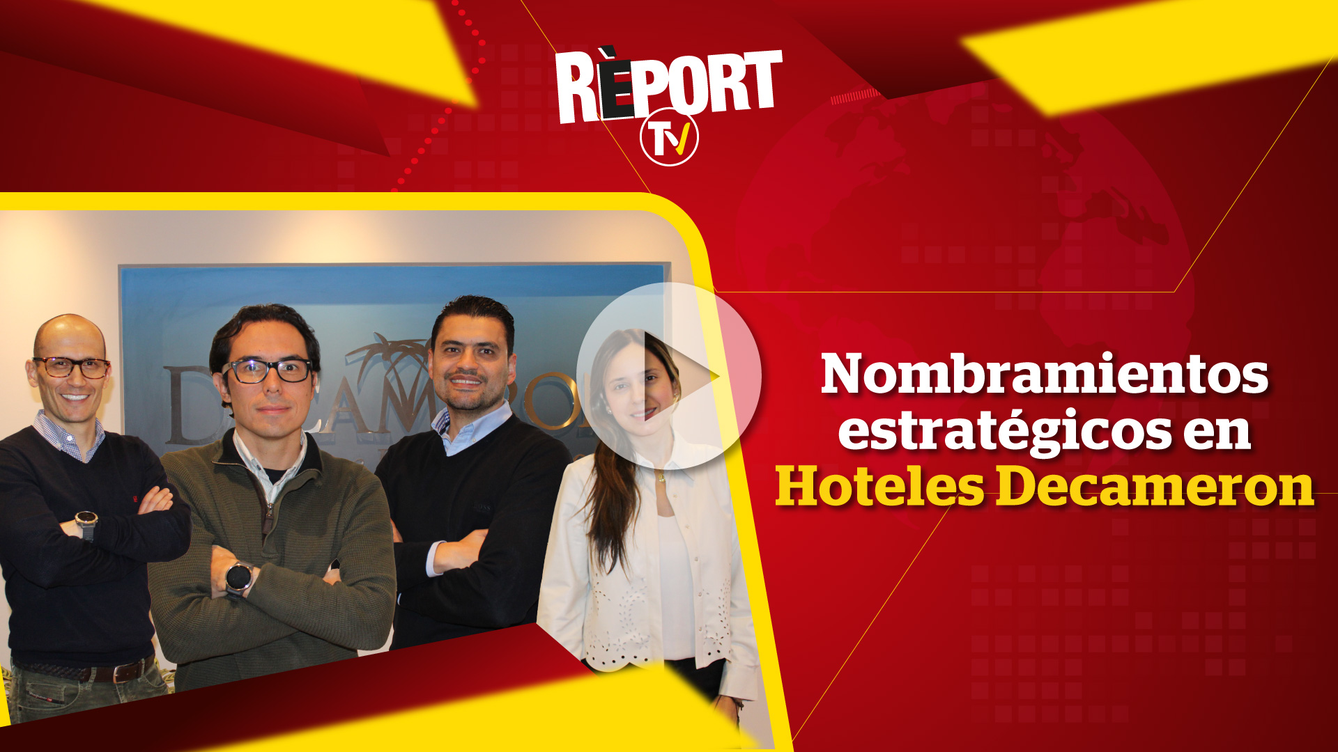 Nombramientos estratégicos en Hoteles Decameron - Report News - Colombia